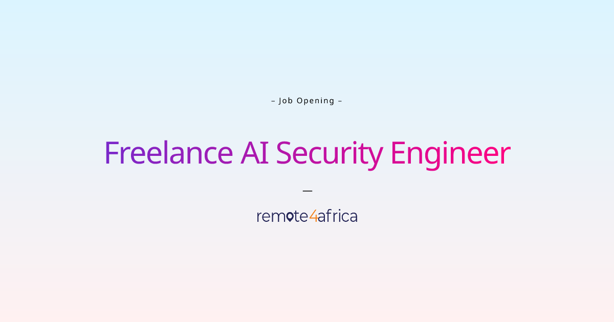 Remote Freelance AI Security Engineer job at Internet Software ...