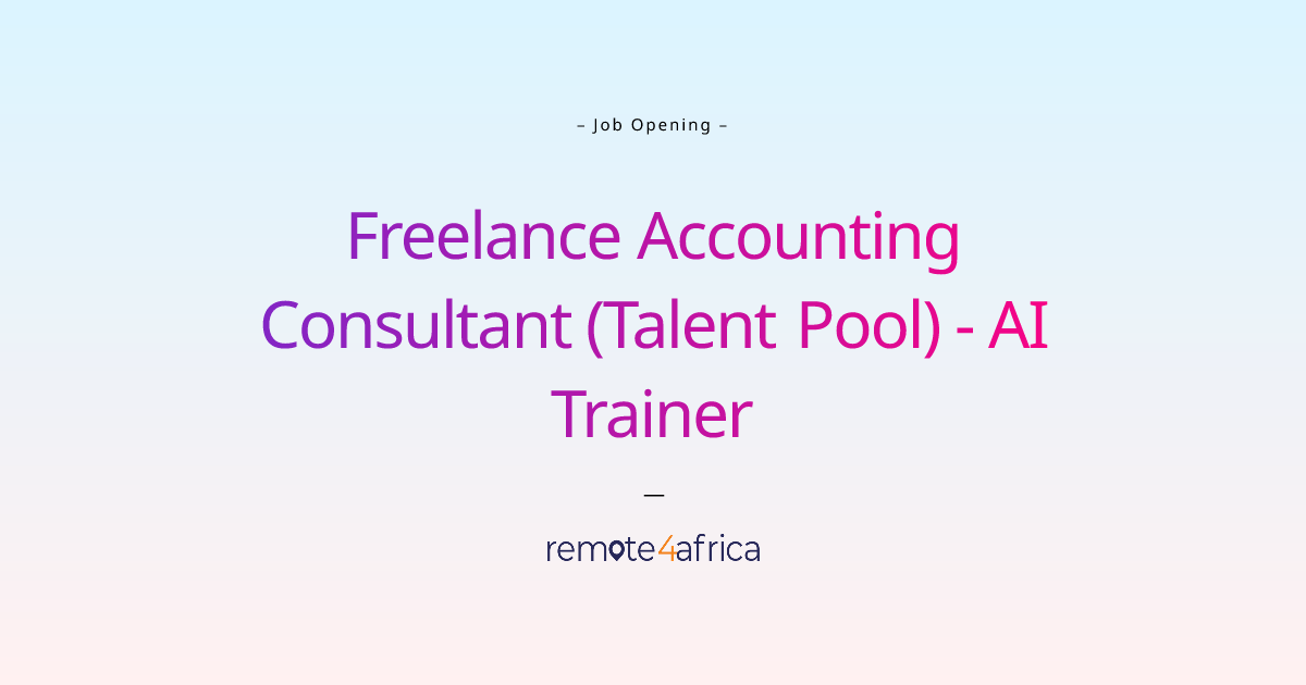 Remote Freelance Accounting Consultant (Talent Pool) - AI Trainer job ...