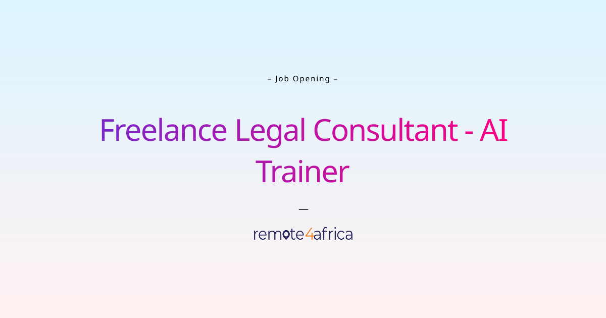 Remote Freelance Legal Consultant - AI Trainer job at Internet Software ...