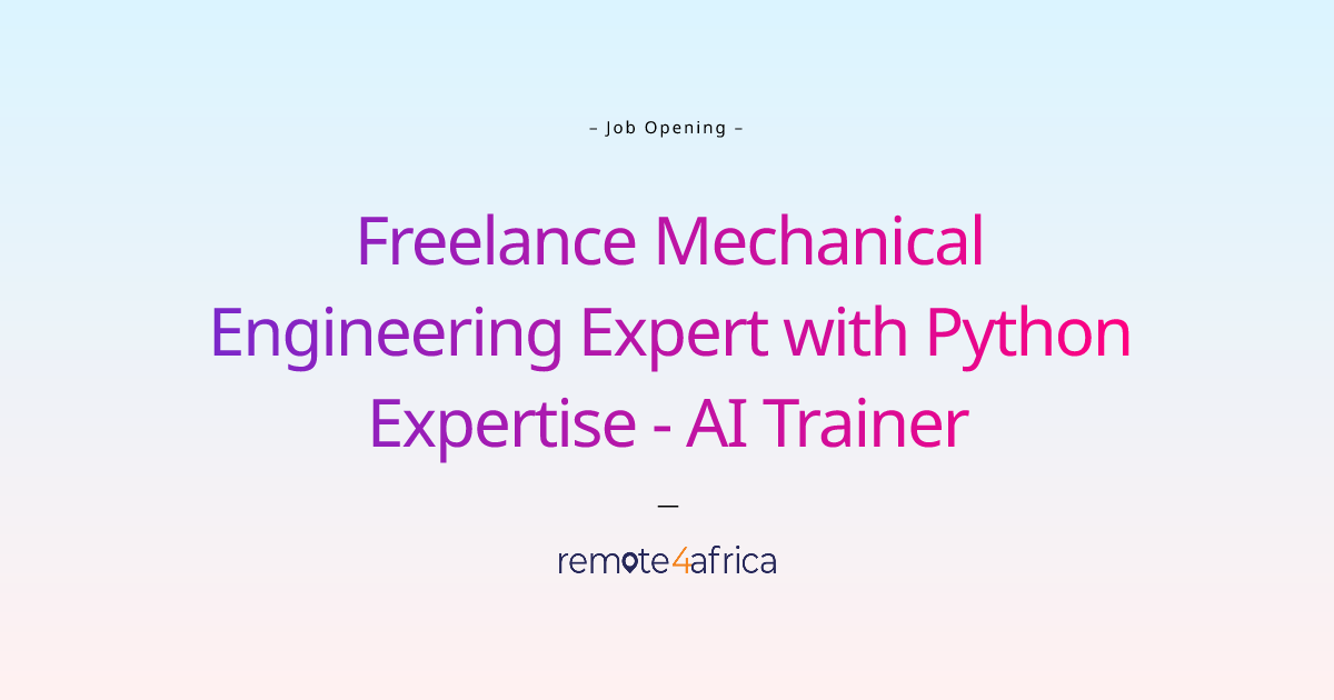 Remote Freelance Mechanical Engineering Expert with Python Expertise ...