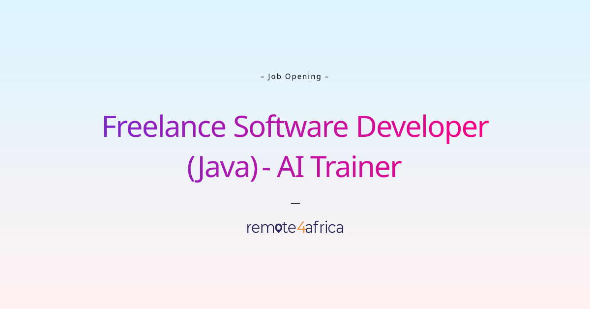 Remote Freelance Software Developer (Java) - AI Trainer job at Internet Software & Services ...