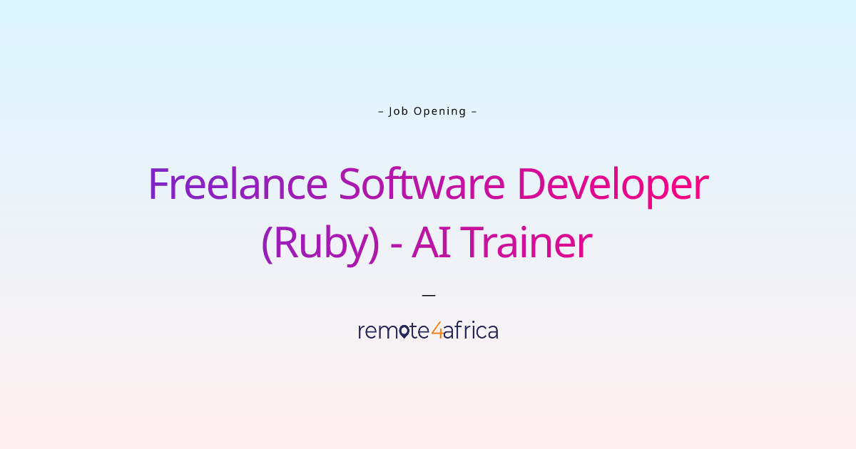 Remote Freelance Software Developer (Ruby) - AI Trainer job at Internet Software & Services ...