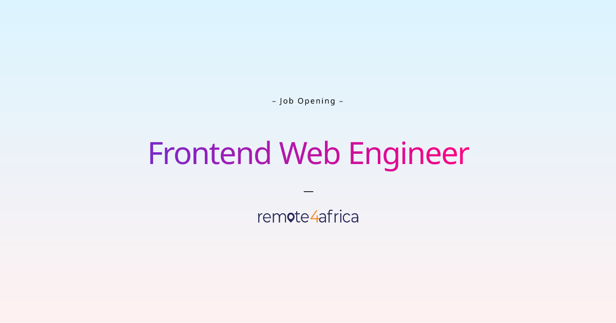 Remote Frontend Web Engineer job at Sports / Gaming company | Remote4Africa