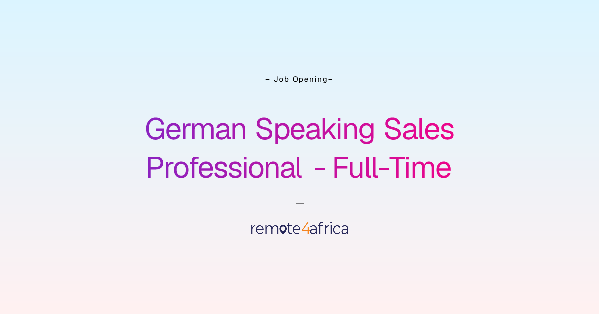 Remote German Speaking Sales Professional - Full-Time job at Human ...