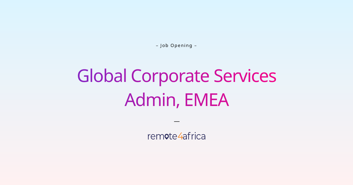 Remote Global Corporate Services Admin Emea Job At Human Resource