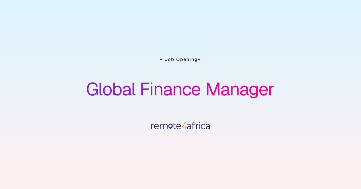 Remote Global Finance Manager job at Financial Services / FinTech ...