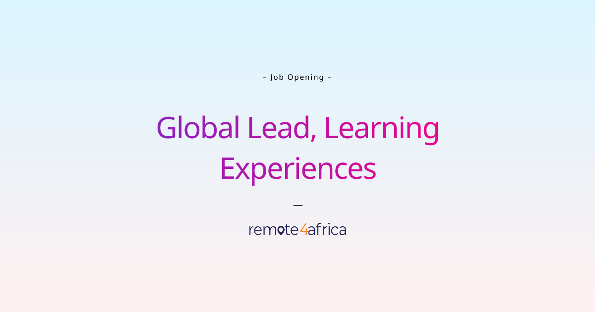 Remote Global Lead, Learning Experiences job at Education / E-learning ...