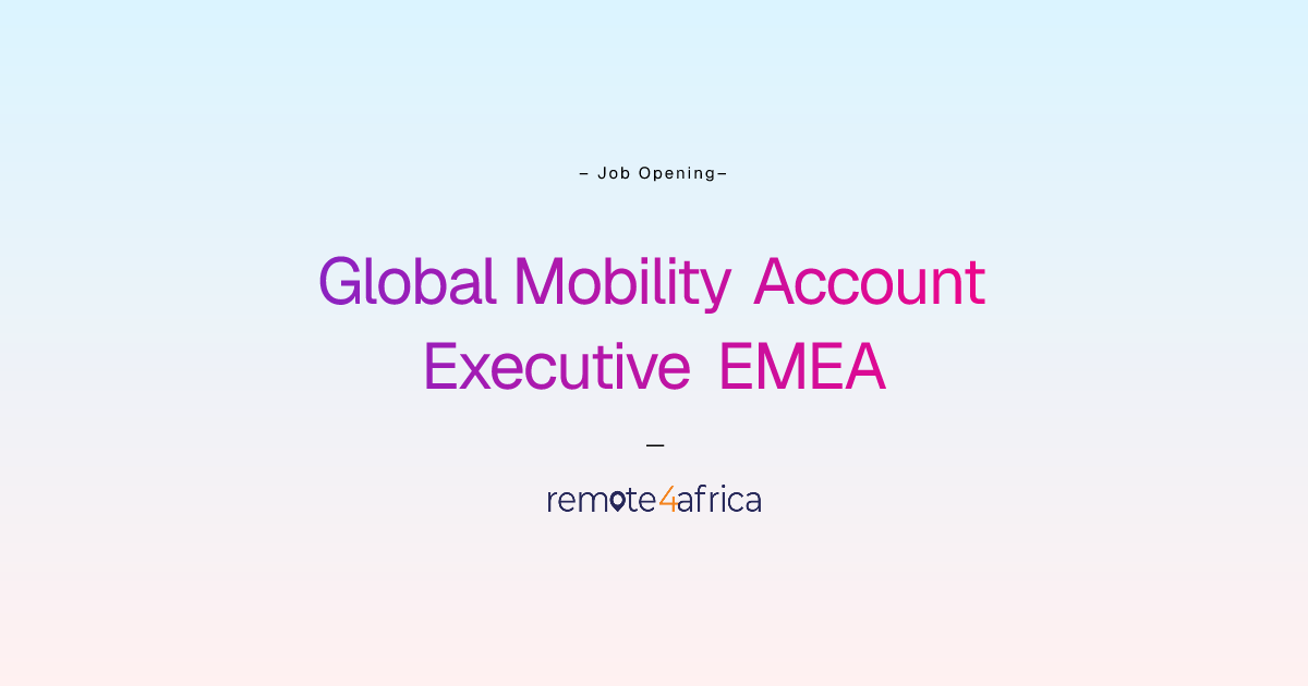 Remote Global Mobility Account Executive EMEA job at Human Resource ...