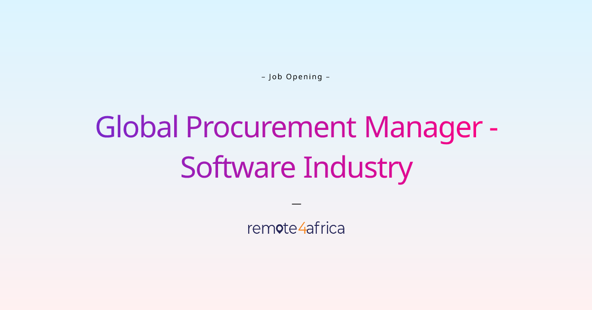 Remote Global Procurement Manager - Software Industry job at Internet ...