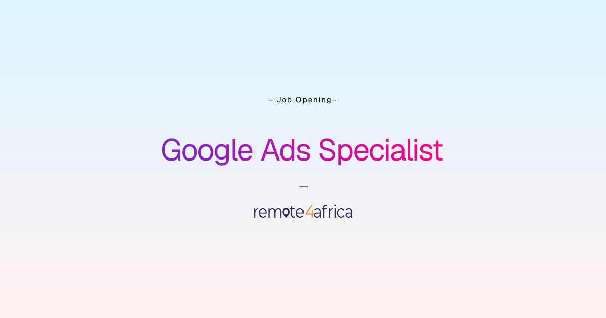 Remote Google Ads Specialist job at Human Resource Services company ...