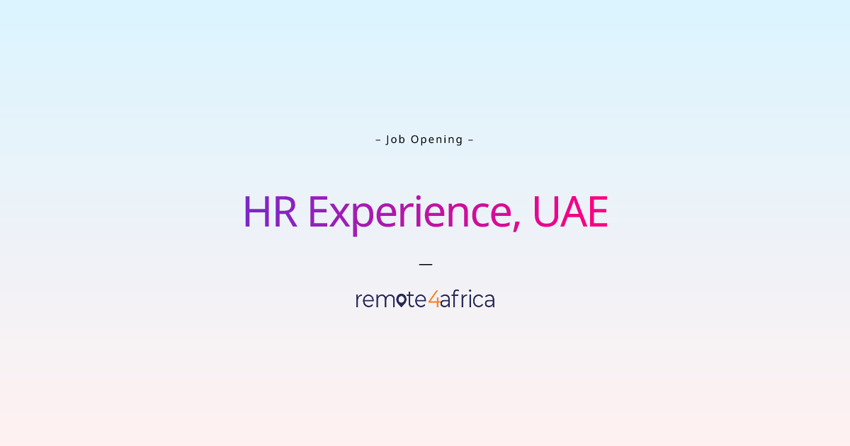 Remote HR Experience, UAE job at Human Resource Services company ...
