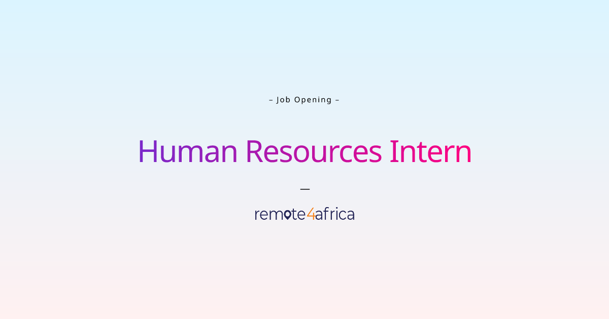 Remote Human Resources Intern job at Financial Services / FinTech ...