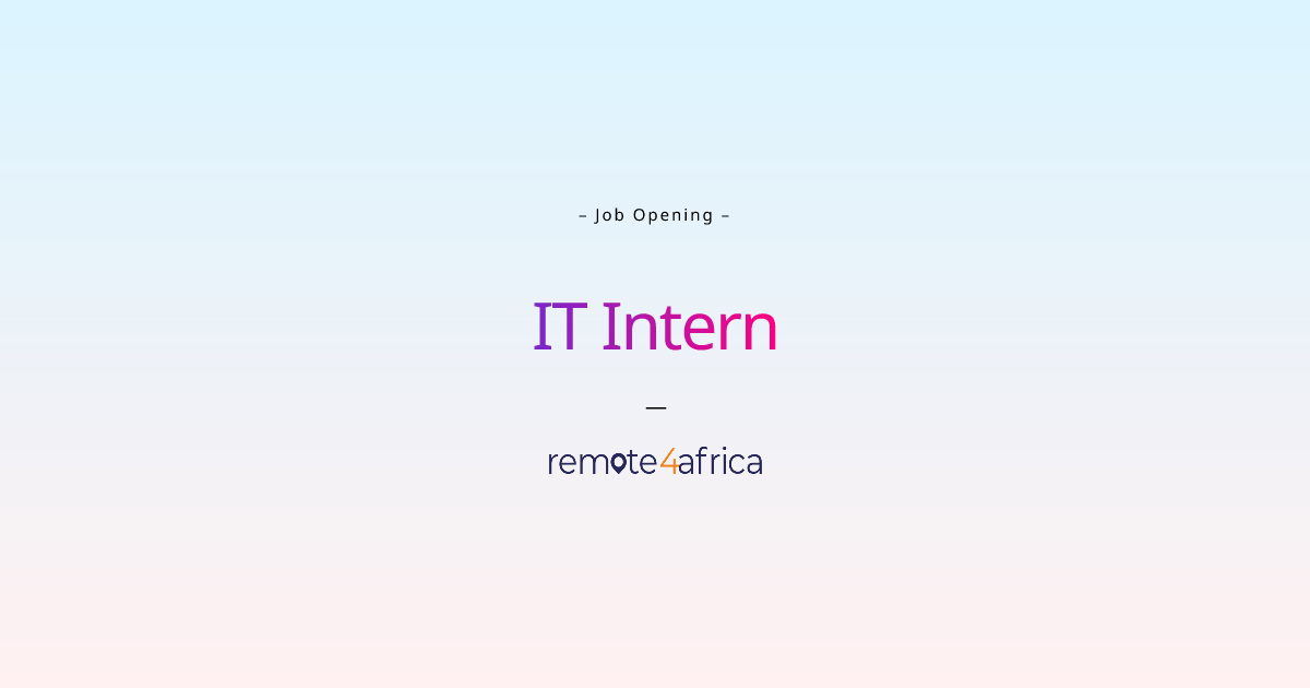 Remote (Hybrid) IT Intern job at Financial Services / FinTech company ...