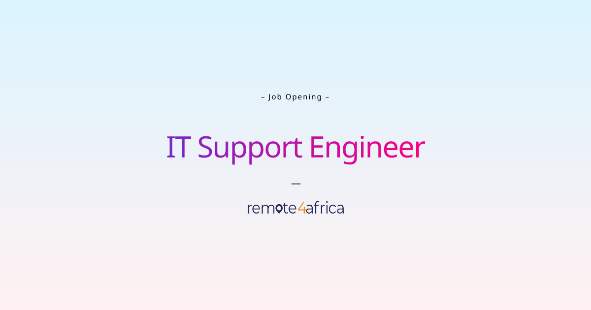 Remote (Hybrid) IT Support Engineer job at IT / Telecommunication ...