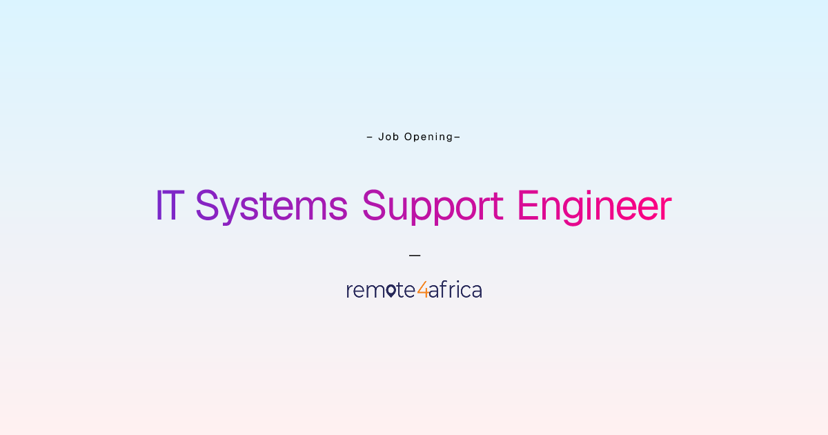 Remote (Hybrid) IT Systems Support Engineer job at IT ...