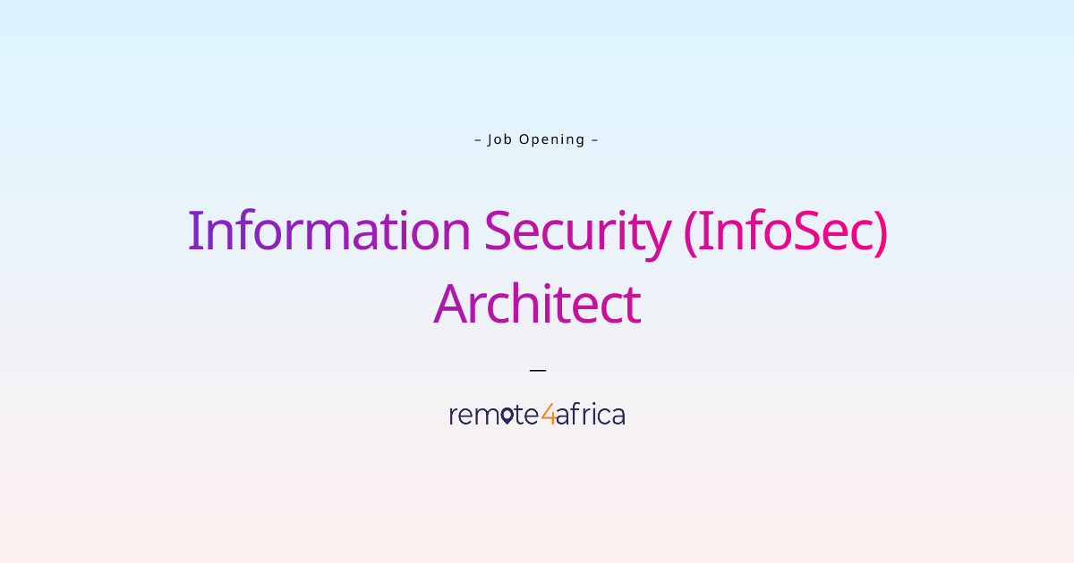 Remote Information Security (InfoSec) Architect job at Human Resource ...