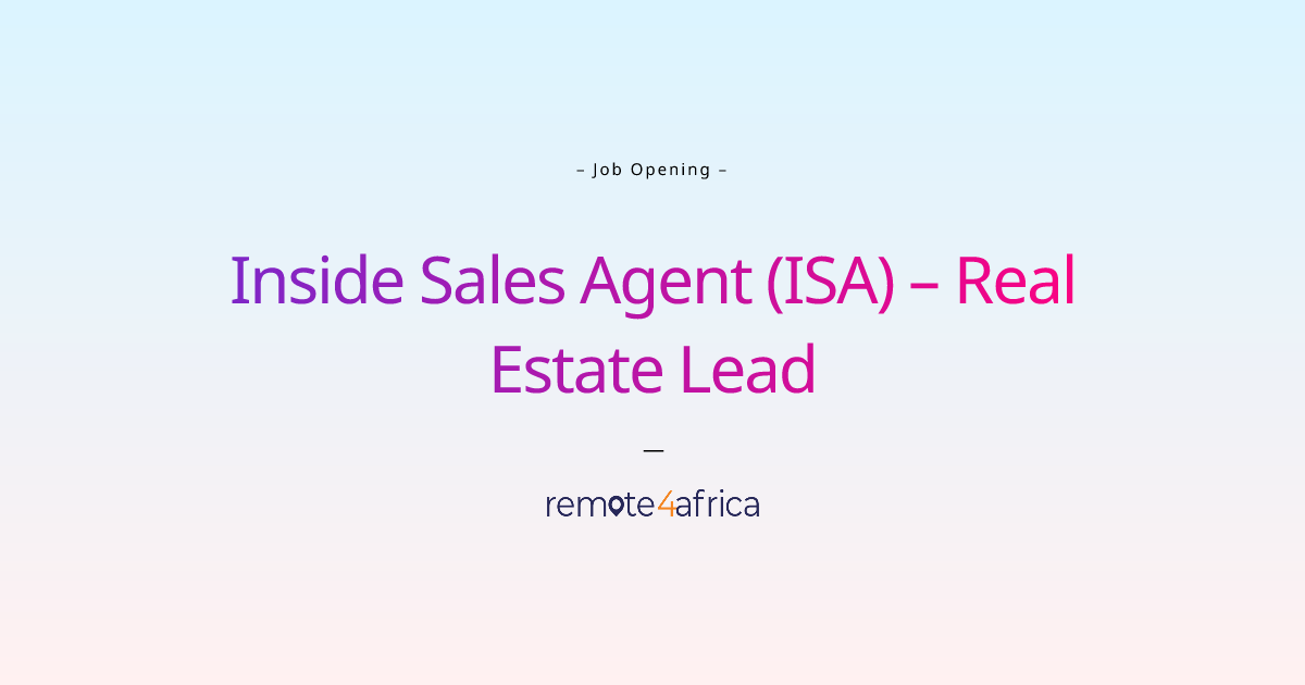 Remote Inside Sales Agent (ISA) – Real Estate Lead & CRM Specialist job ...