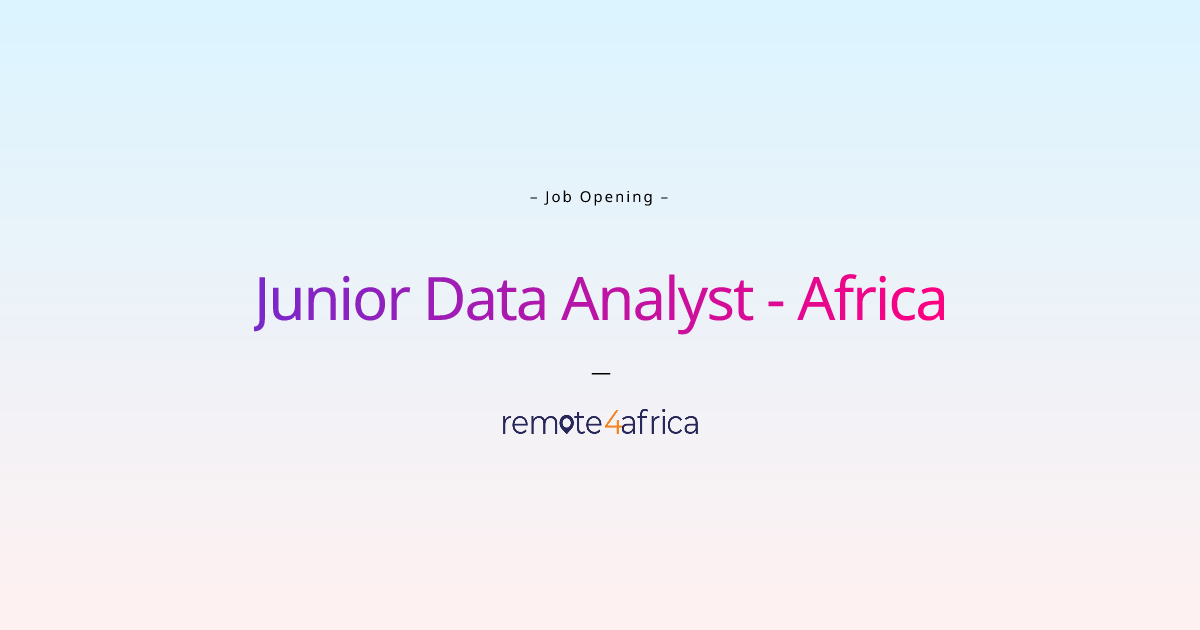 Remote Junior Data Analyst - Africa job at NGO / Non Profit company ...