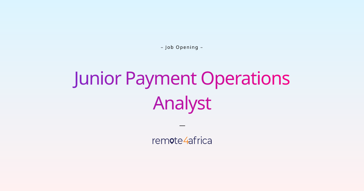 Remote Junior Payment Operations Analyst job at Sports / Gaming company | Remote4Africa