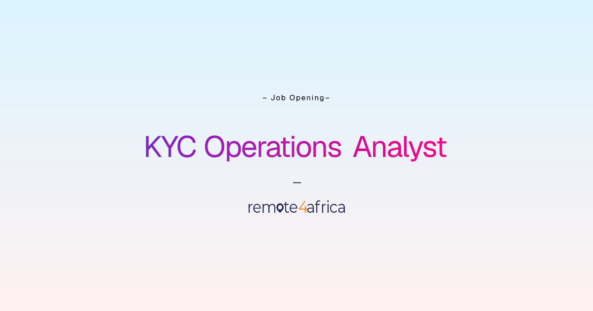 Remote KYC Operations Analyst job at Financial Services / FinTech ...