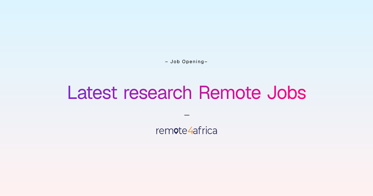 Latest research Remote Jobs | Remote4Africa