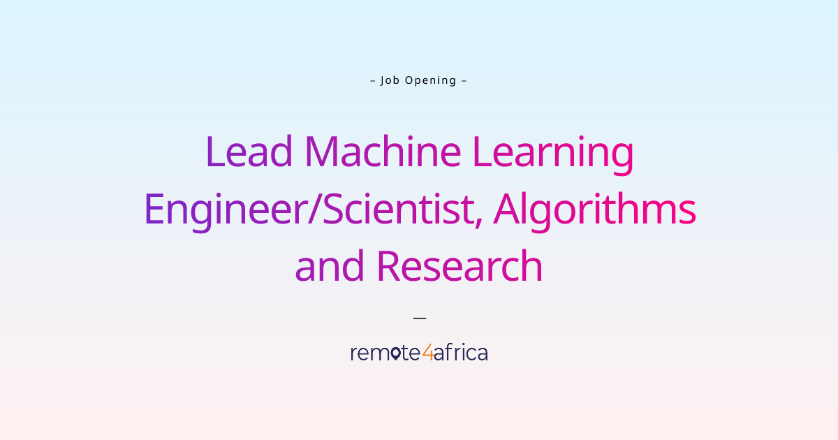 Remote Lead Machine Learning Engineer/Scientist, Algorithms and Research job at IT ...