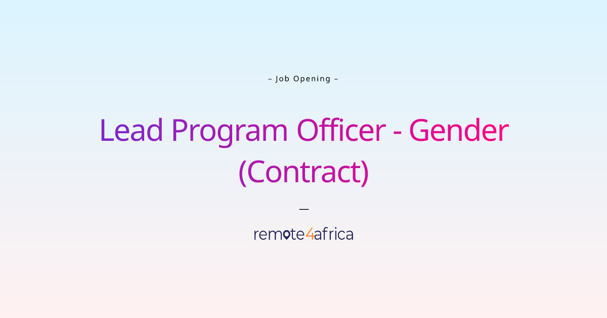 Remote Lead Program Officer - Gender (Contract) job at Internet ...