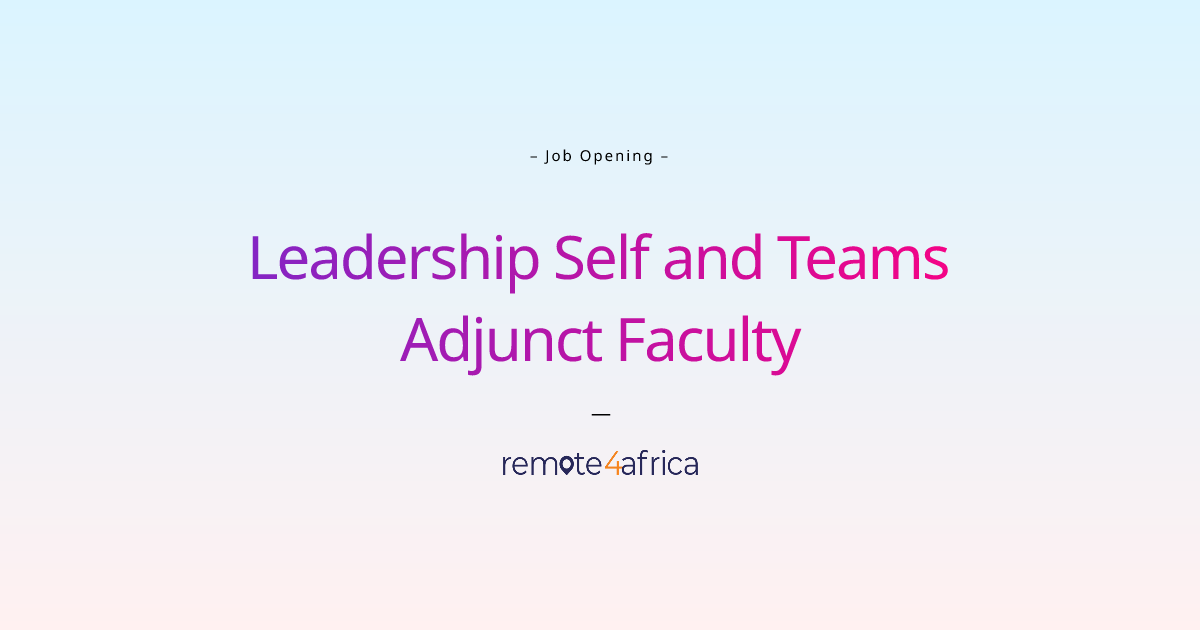 Remote Leadership Self and Teams Adjunct Faculty job at Education / E-learning company ...