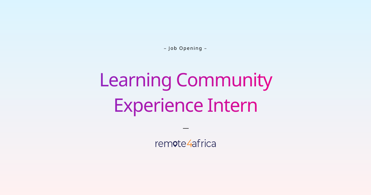 Remote Learning Community Experience Intern job at Education / E ...