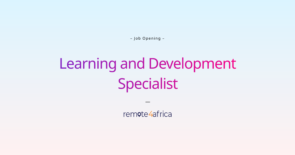 Remote (Hybrid) Learning and Development Specialist job at Financial Services / FinTech company ...