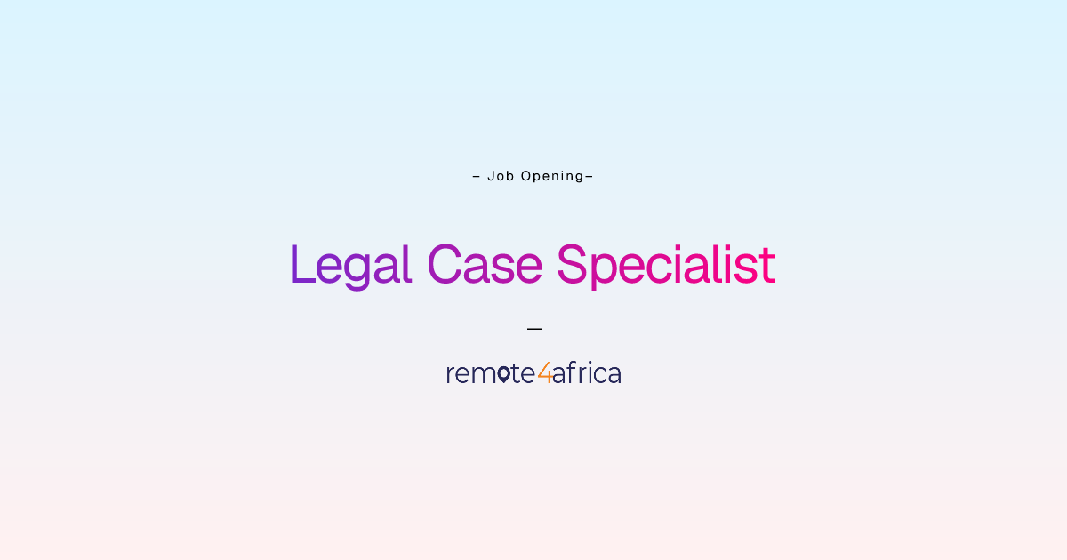 Remote Legal Case Specialist job at Internet Software & Services ...