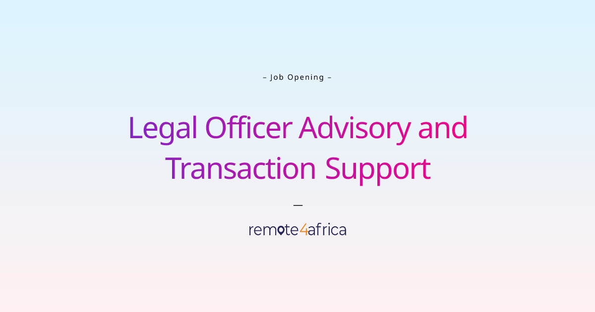 Remote Legal Officer Advisory and Transaction Support job at Financial ...