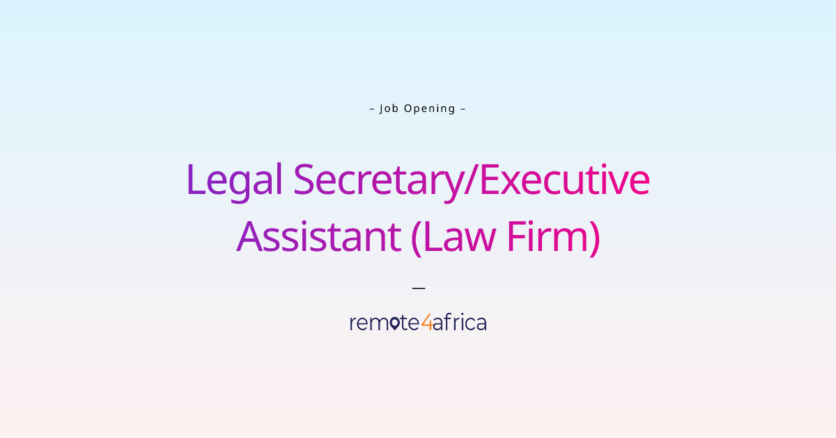Remote Legal Secretary/Executive Assistant (Law Firm) job at Legal ...