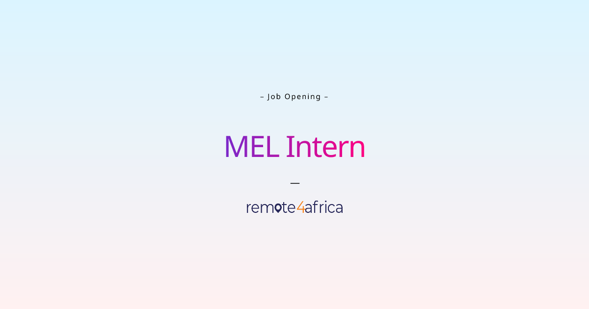 Remote MEL Intern job at NGO / Non Profit company | Remote4Africa