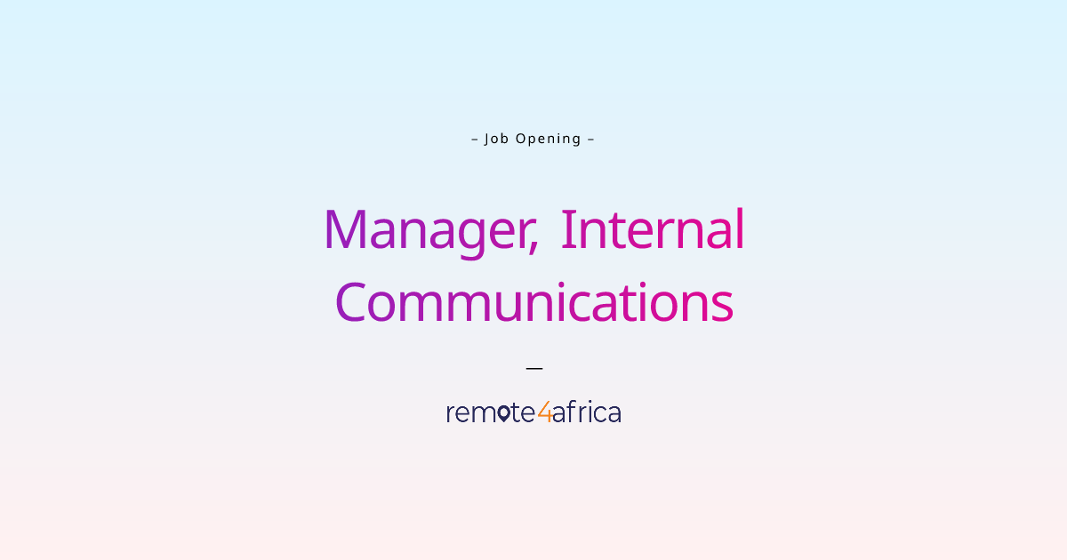 Remote Manager, Internal Communications job at IT / Telecommunication ...