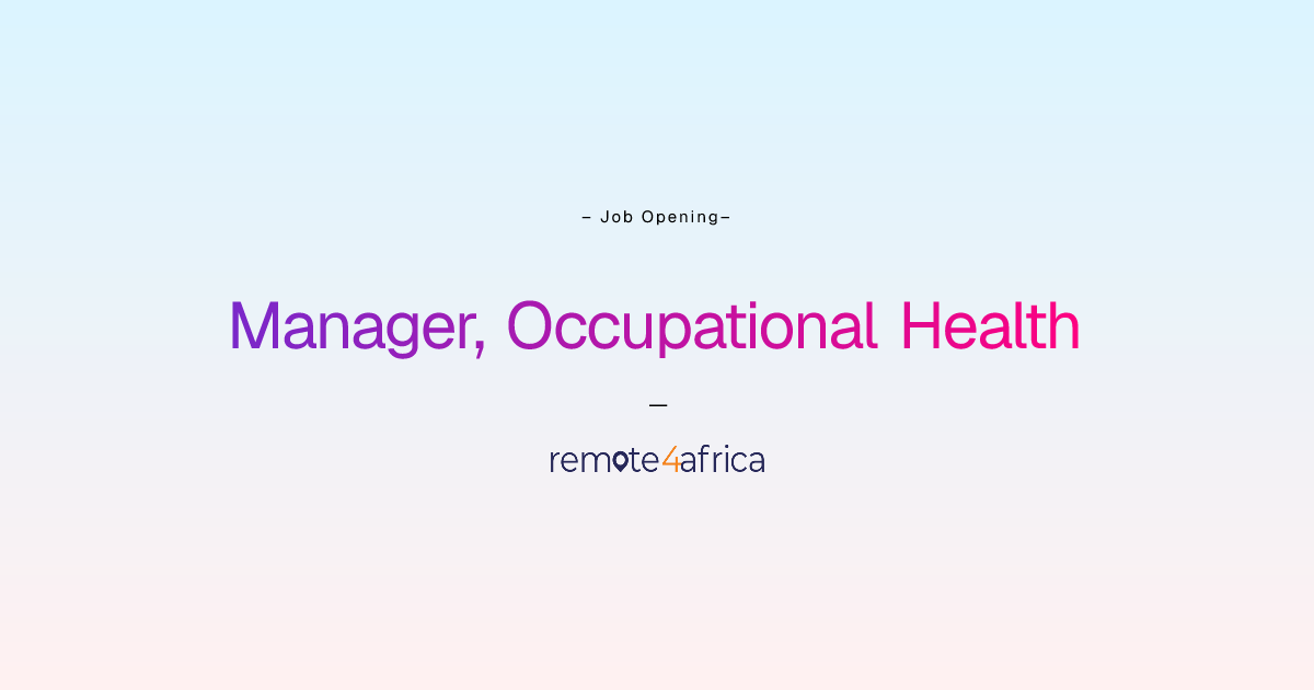 Remote Manager, Occupational Health & Safety job at Human Resource ...