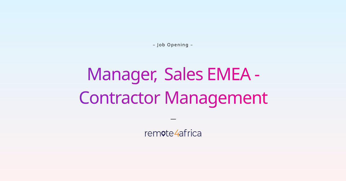 Remote Manager, Sales EMEA - Contractor Management job at Human ...