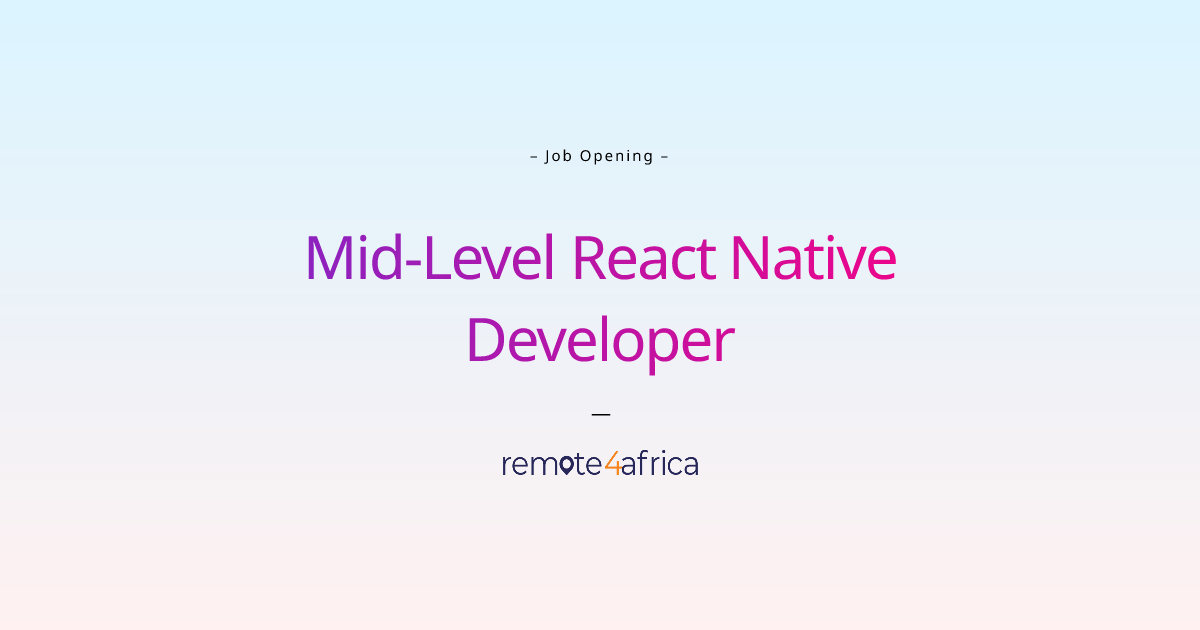 Remote Mid Level React Native Developer Job At Human Resource Services