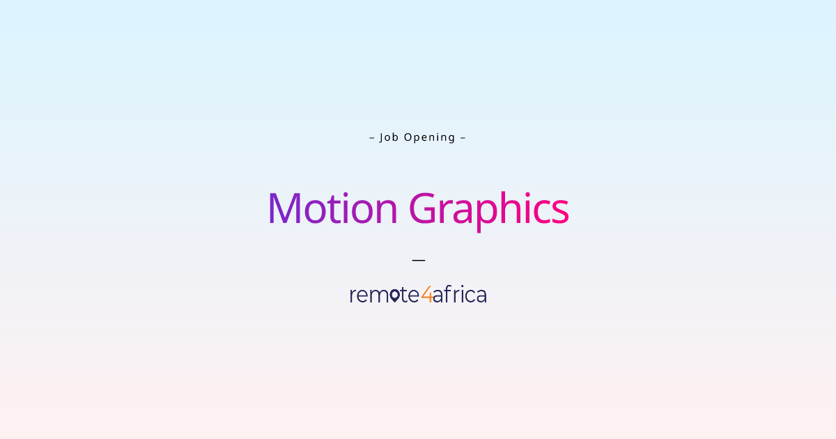 Remote Motion Graphics & Video Editor job at IT / Telecommunication ...
