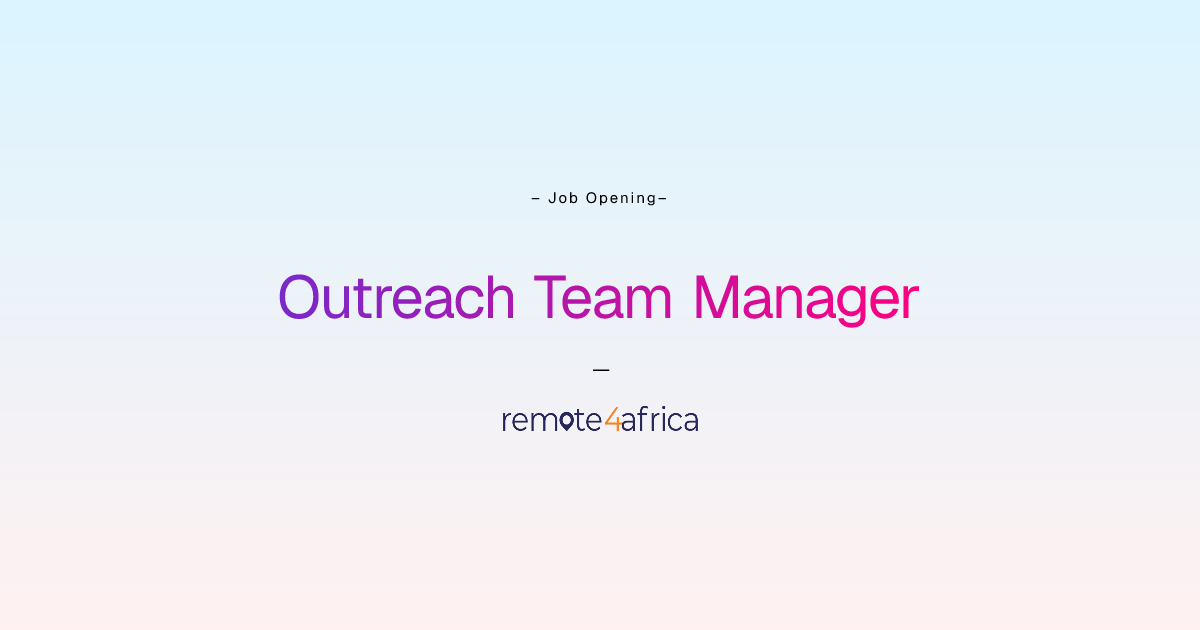 Remote Outreach Team Manager job at Internet Software & Services ...