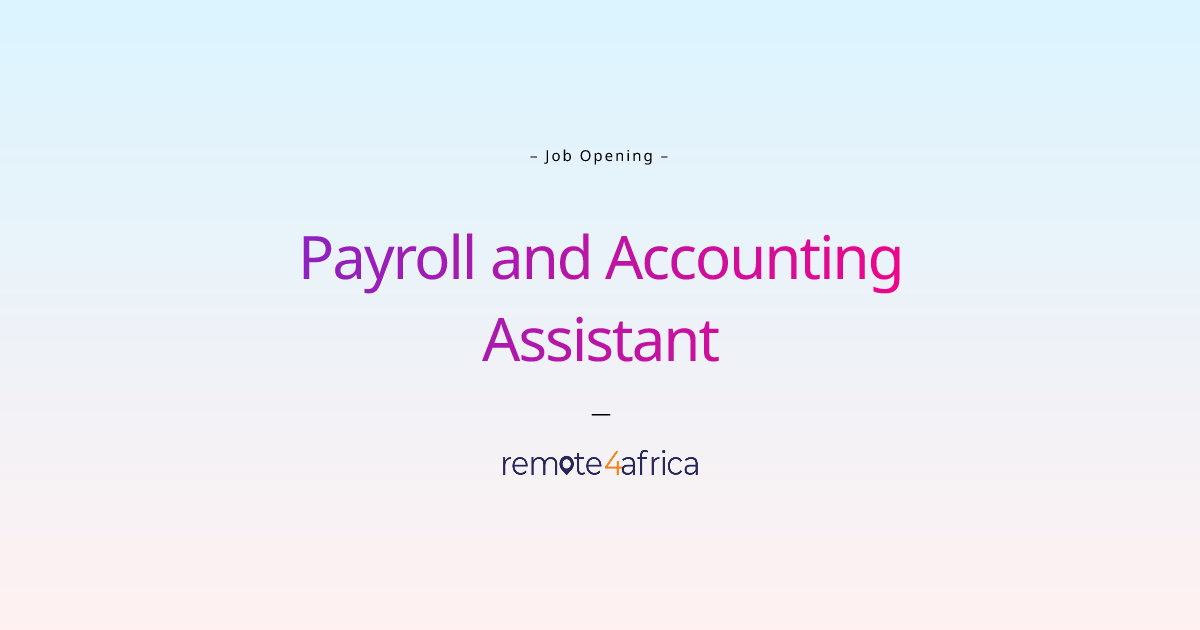 Remote Payroll and Accounting Assistant job at Advertising company ...