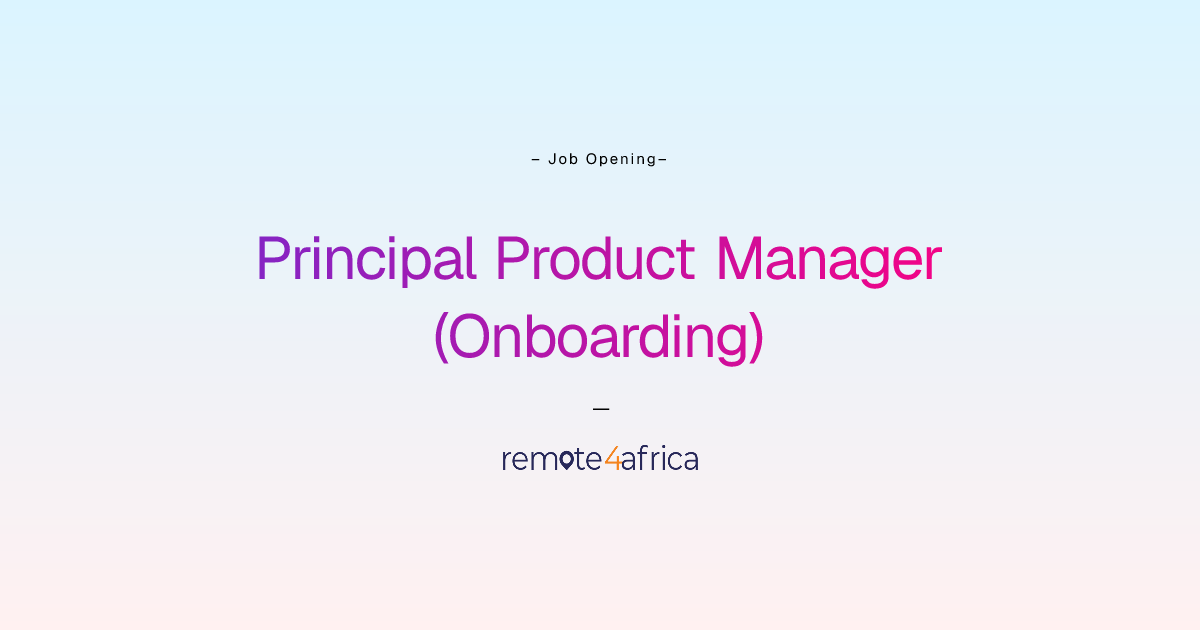 Remote Principal Product Manager (Onboarding) job at Human Resource ...
