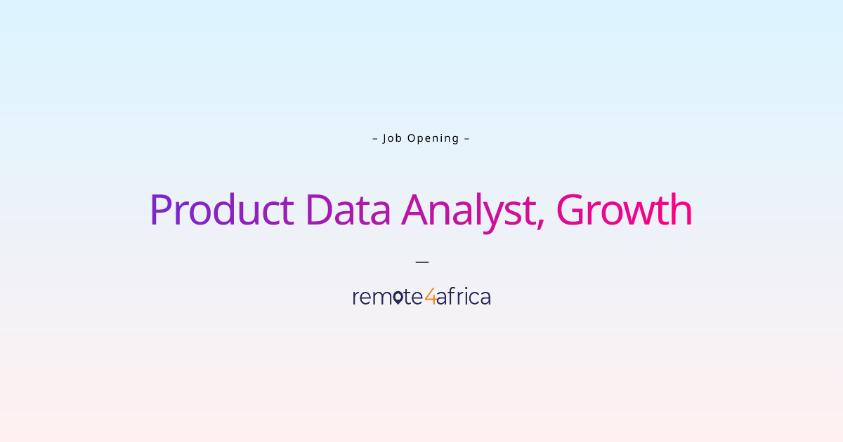 Remote Product Data Analyst, Growth job at Human Resource Services ...