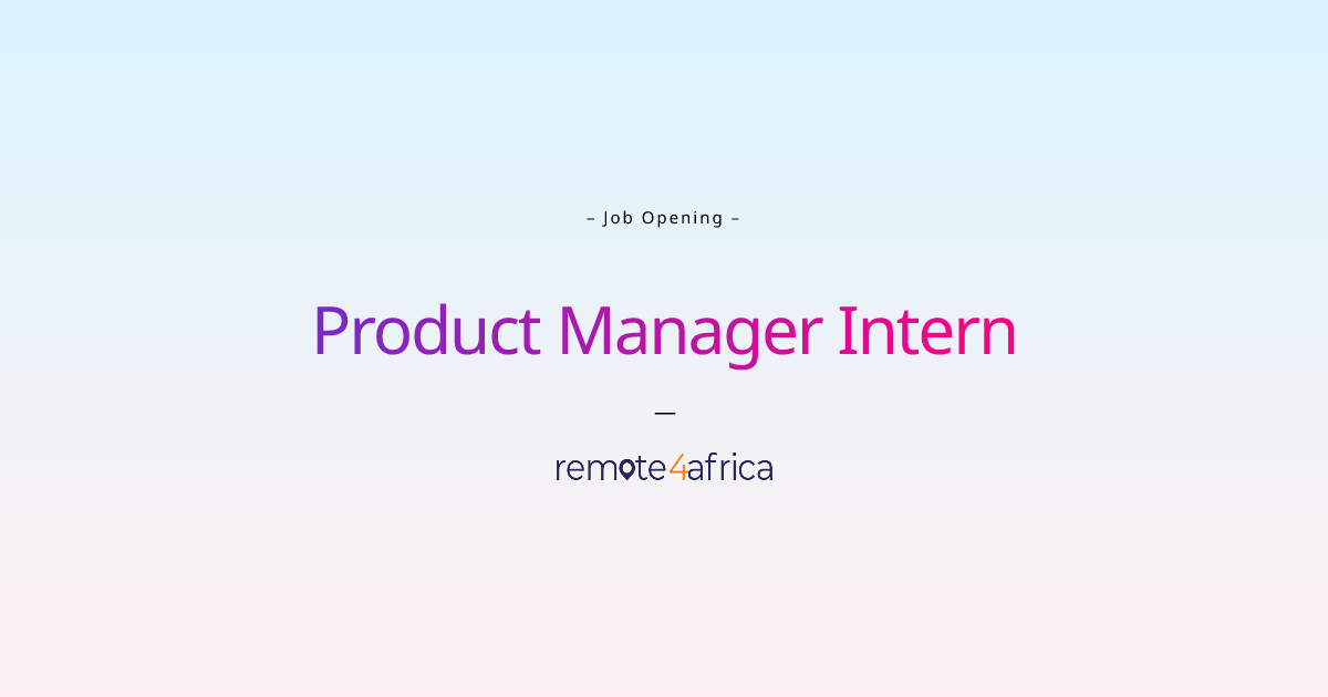Remote Product Manager Intern job at Financial Services / FinTech ...