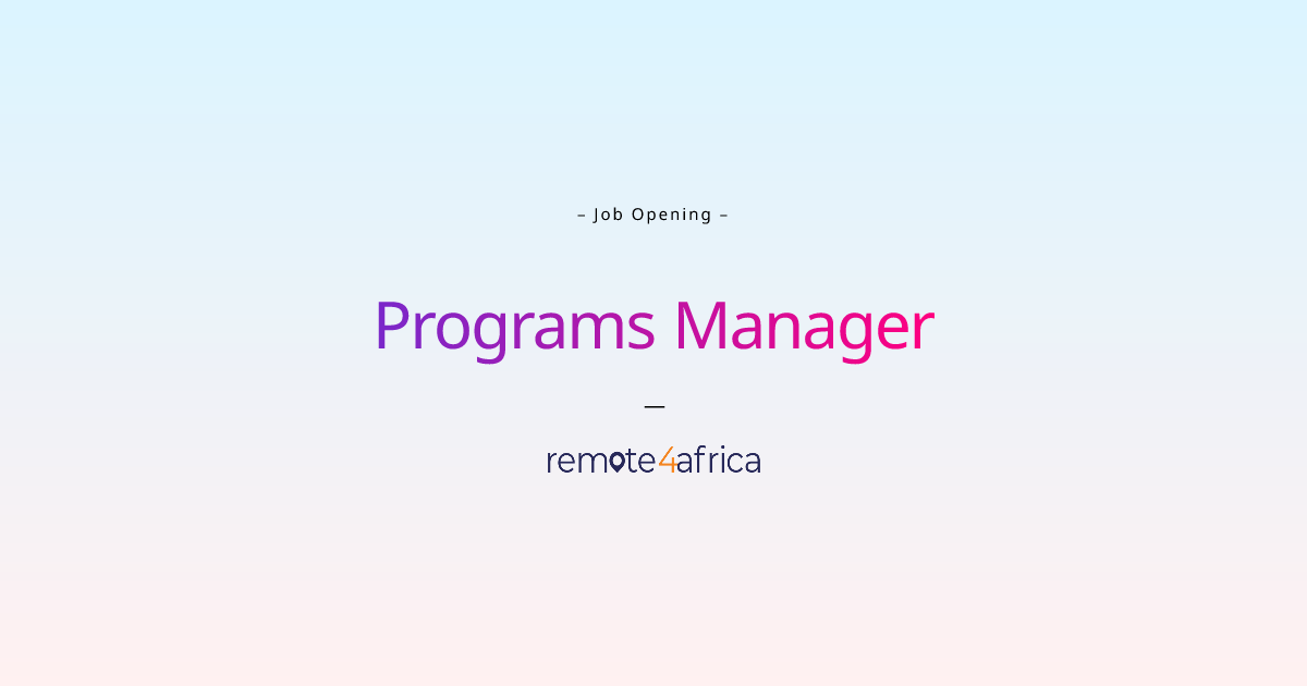 Programs Manager | Remote4Africa