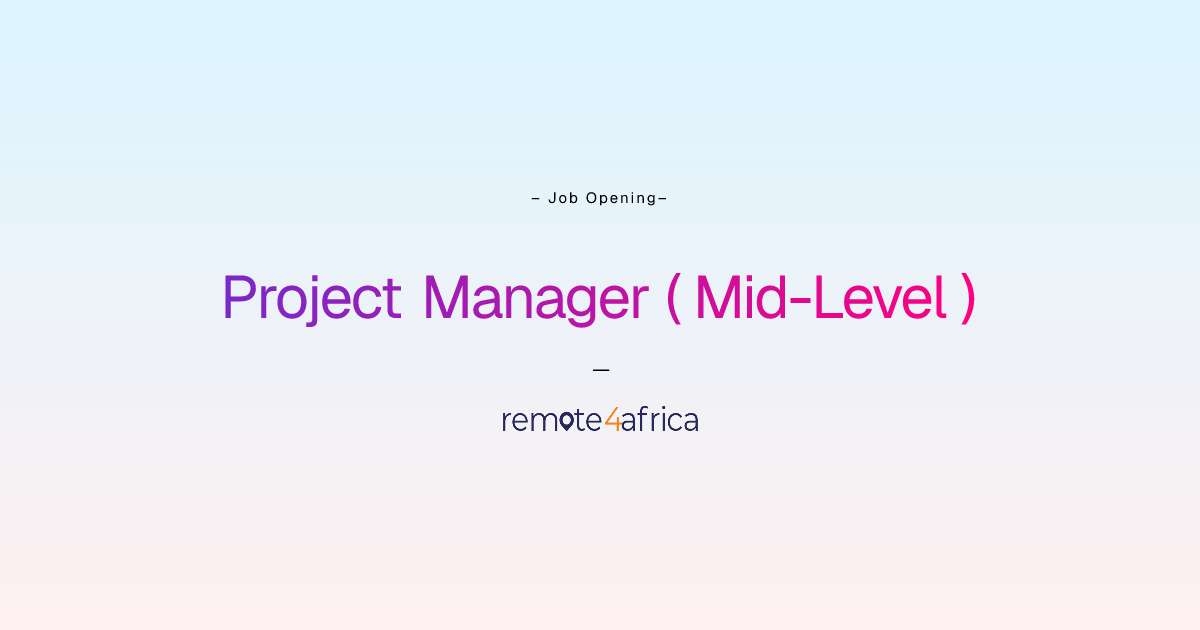 Remote Project Manager ( Mid-Level ) job at IT / Telecommunication ...