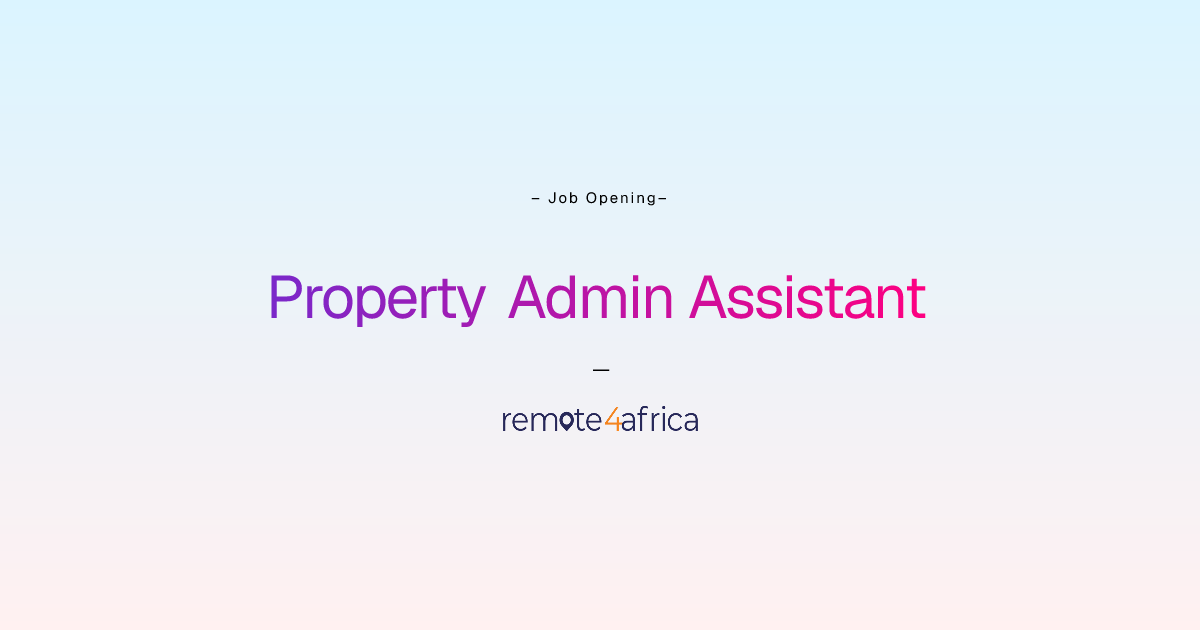 Remote Property Admin Assistant job at Human Resource Services company ...