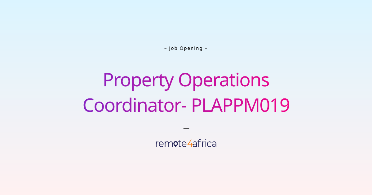 Remote Property Operations Coordinator- PLAPPM019 job at Human Resource Services company ...