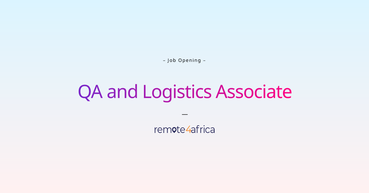 Remote QA and Logistics Associate job at Health & Wellness company ...