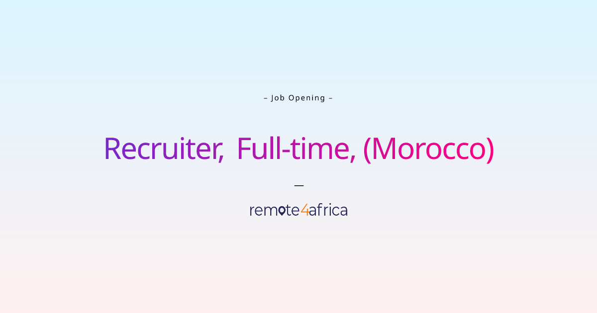 Remote Recruiter, Full-time, (Morocco) job at Human Resource Services ...